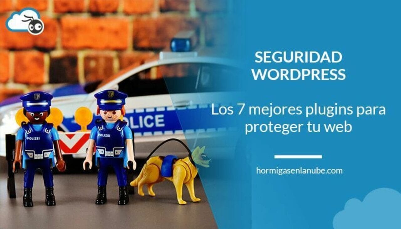 ¡Alerta! Los 7 mejores plugins de seguridad para WordPress